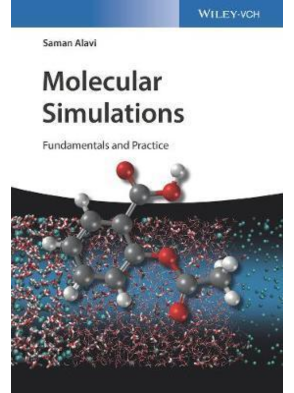 Molecular Simulations – Fundamentals and