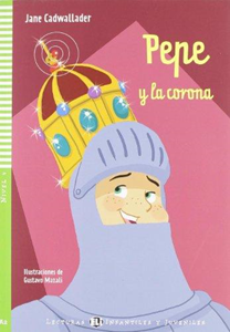 PEPE Y LA CORONA + Audio CD