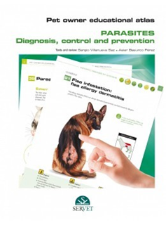 Pet owner educational atlas : parasites : diagnosis, control and prevention