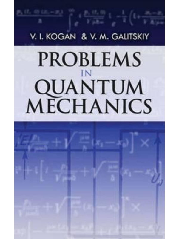 Problems in Quantum Mechanics (Dover Books on Physics)