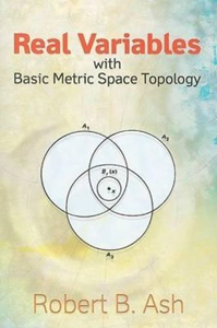 Real Variables with Basic Metric Space Topology (Dover Books on Mathem