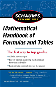 Schaum’s Easy Outline of Mathematical Handbook of Formulas and Tables