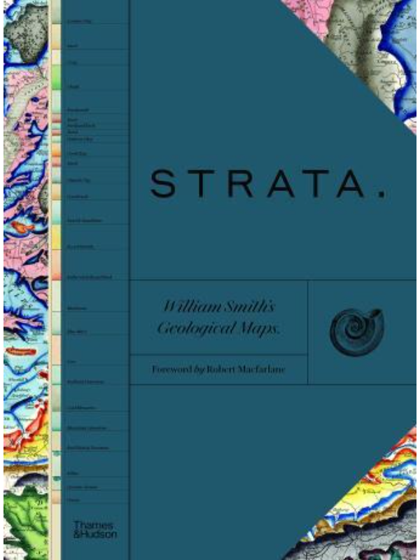STRATA: William Smith’s Geological Maps William Smith’s Geological Maps