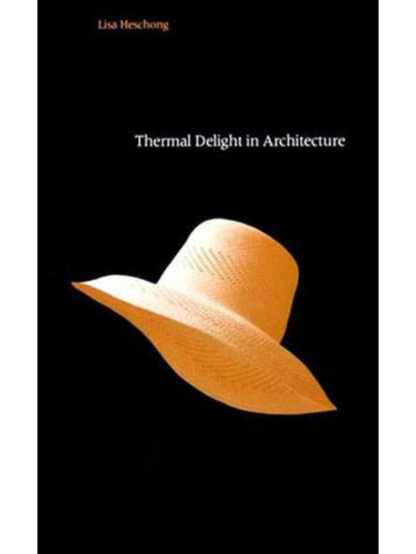 Thermal Delight in Architecture