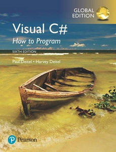 Visual C# How to Program, Global Edition, 6/E