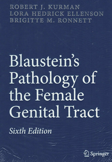 Blaustein’s Pathology of the Female Genital Tract: 2