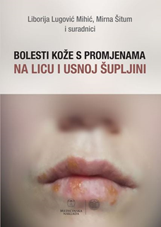 Bolesti Kože S Promjenama Na Licu I Usnoj Šupljini