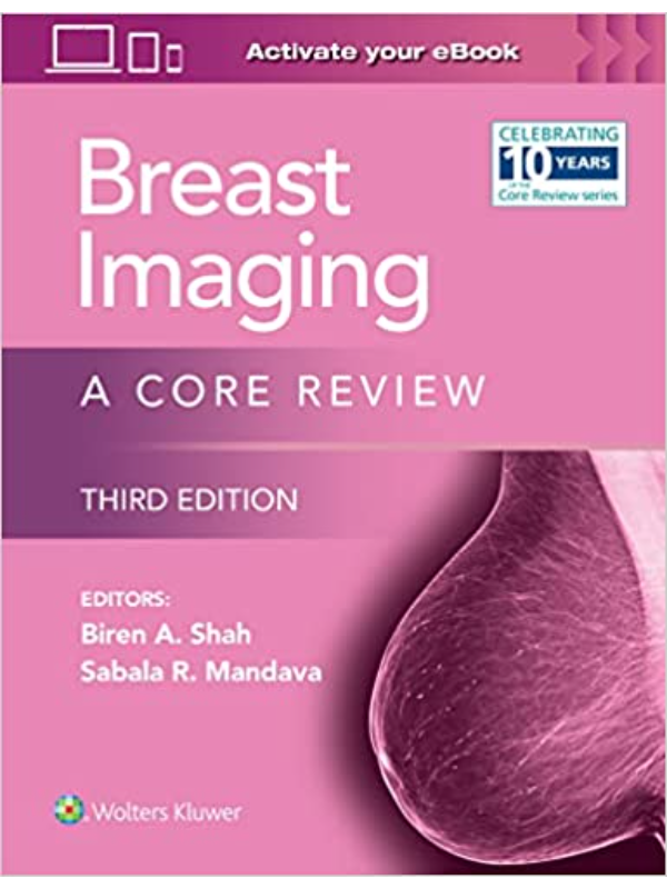 Breast Imaging A Core Review, Third edition