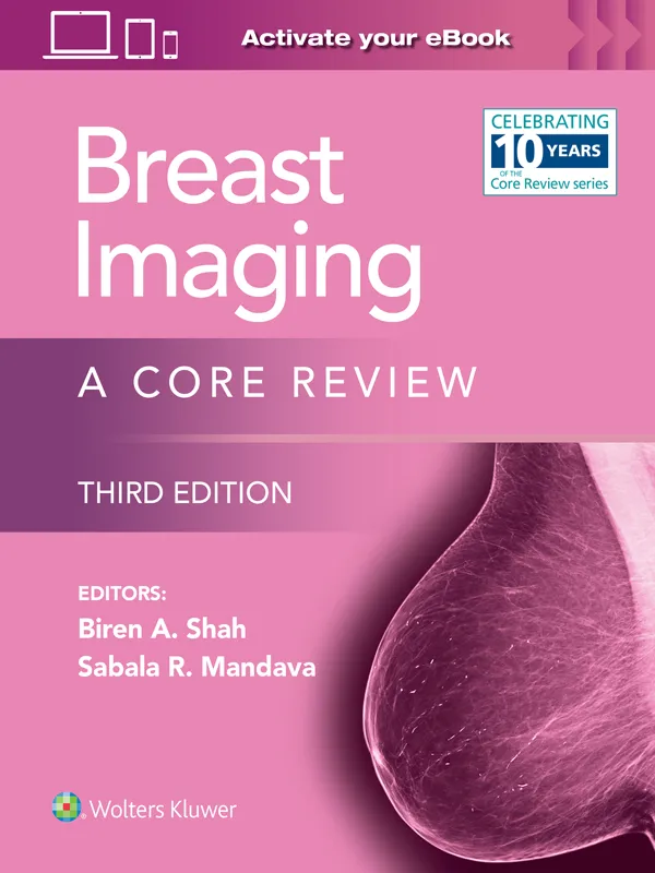 Breast Imaging A Core Review, Third edition