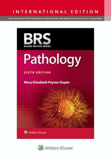 BRS Pathology, 6th edition, International Edition, Board Review Series