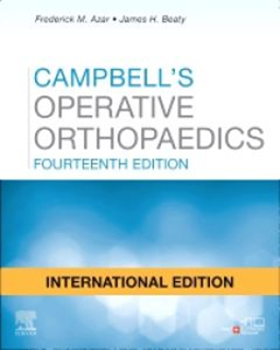 Campbell’s Operative Orthopaedics, 4-Volume Set – International E