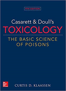 Casarett & Doulls Toxicology The Basic Science of Poisons, 9 Ed