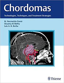 Chordomas Technologies, Techniques and treatment Strategies