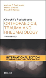 Churchill’s Pocketbook of Orthopaedics, Trauma and Rheumatology International Edition, 2nd Edition