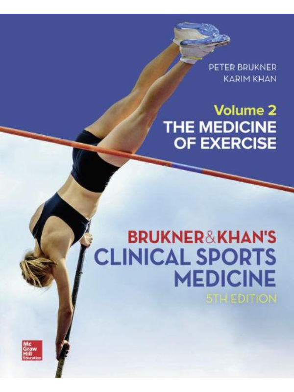 CLINICAL SPORTS MEDICINE: THE MEDICINE OF EXCERCISE, 5th Edition, vol 2