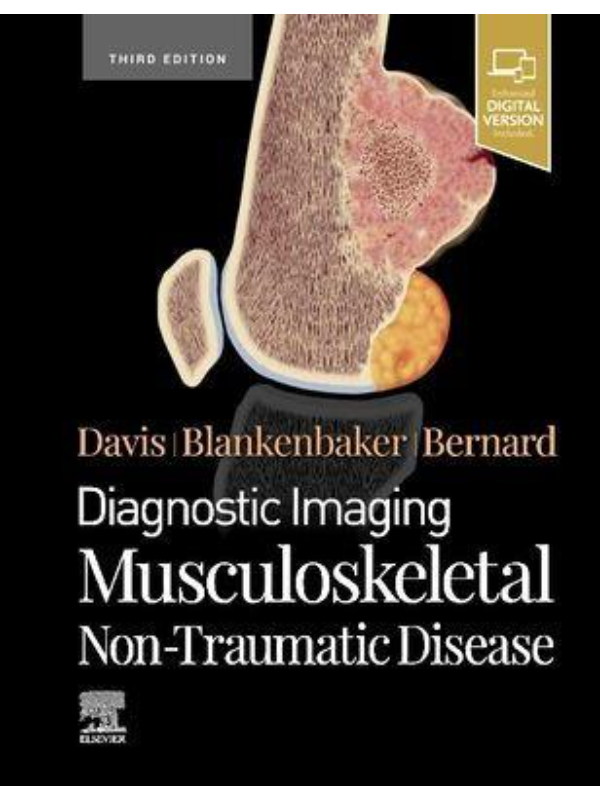 Diagnostic Imaging: Musculoskeletal Non-Traumatic Disease, 3rd Edition