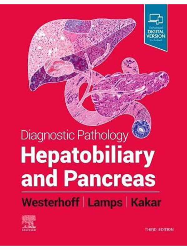 Diagnostic Pathology : Hepatobiliary and Pancreas, 3rd Edition