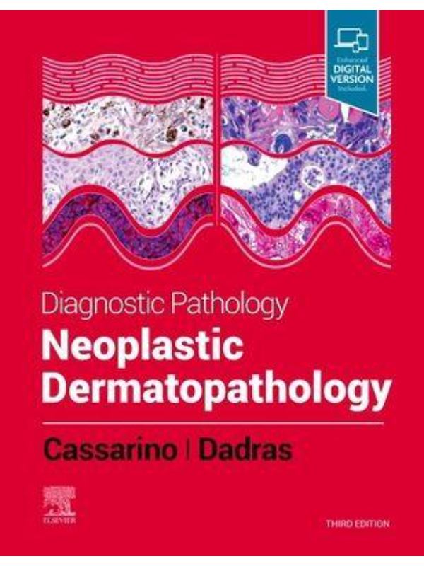 Diagnostic Pathology: Neoplastic Dermatopathology, 3rd Edition