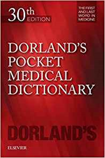 Dorland’s Pocket Medical Dictionary