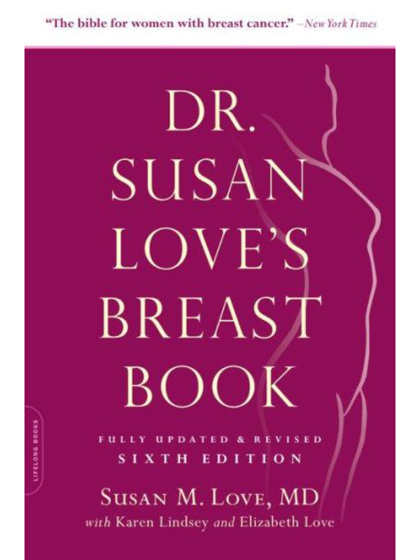 Dr. Susan Love’s Breast Book
