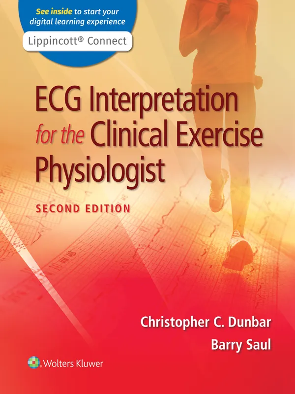 ECG Interpretation for the Clinical Exercise Physiologist, 2nd edition