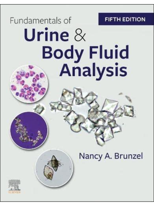 Fundamentals of Urine and Body Fluid Analysis, 5th Edition