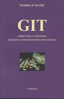 GIT : priručnik za terapiju bolesti gastrointestinalnog trakta