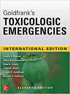 Goldfrank’s Toxicologic Emergencies, 11th Edition, International Edition