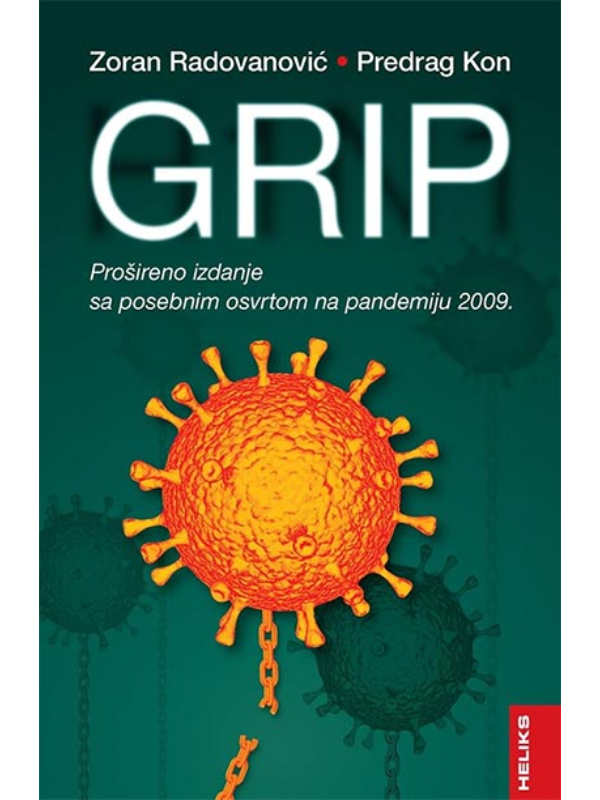 Grip: prošireno izdanje sa posebnim osvrtom na pandemiju 2009.