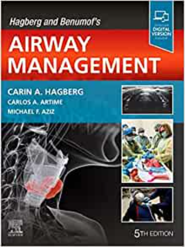 Hagberg and Benumof’s Airway Management, 5th Edition
