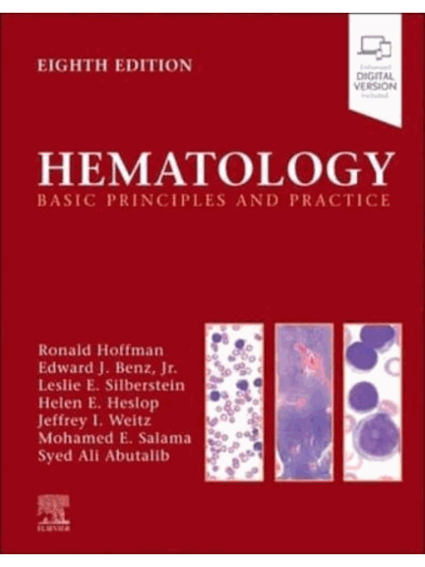 Hematology, 8th Edition Basic Principles and Practice