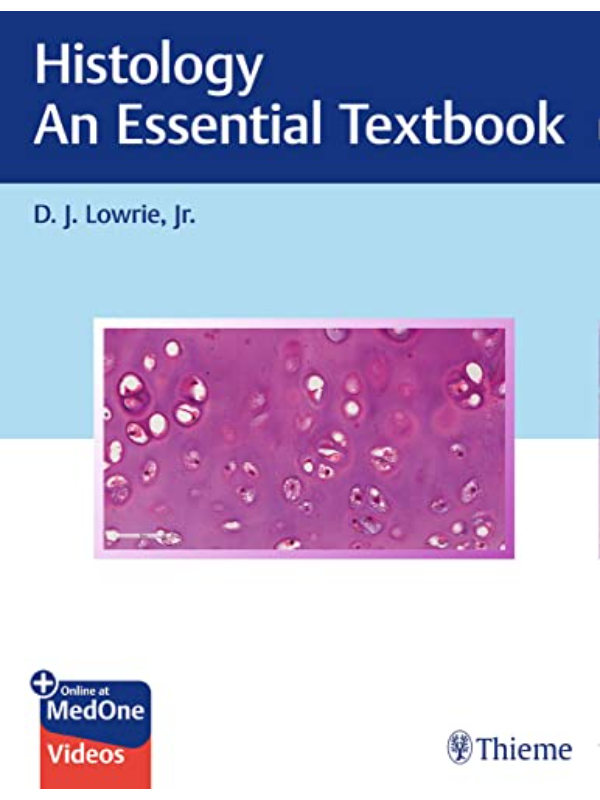 Histology – An Essential Textbook