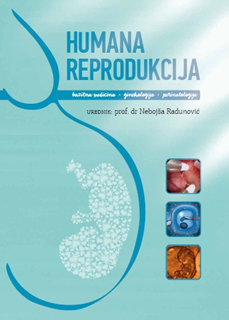 Humana reprodukcija : izabrana poglavlja: bazična medicina, ginekologija, perinatoogija