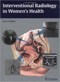 Interventional Radiology in Women’s Health