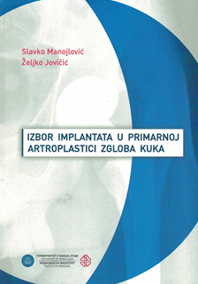 Izbor implantata u primarnoj artroplastici zgloba kuka