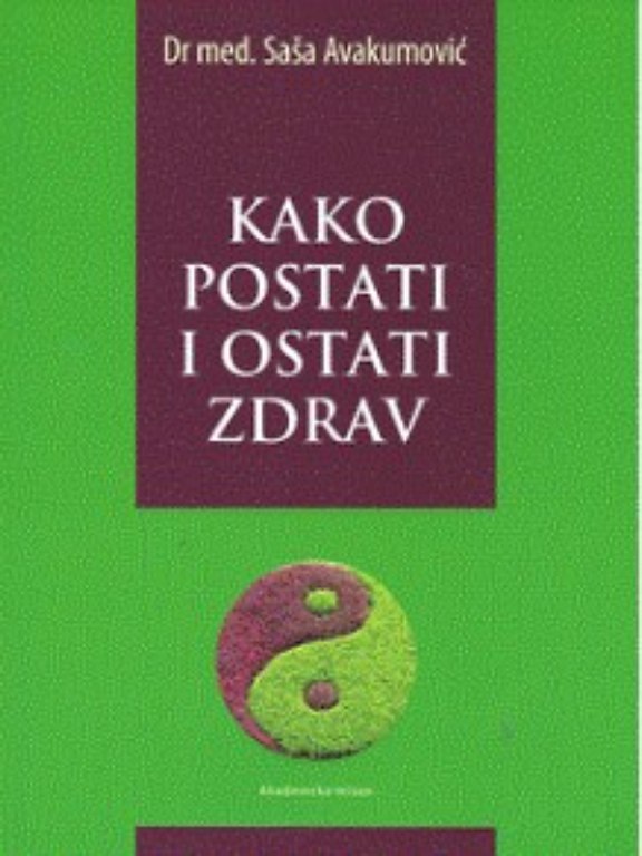 Kako postati i ostati zdrav