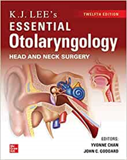 KJ Lee’s Essential Otolaryngology