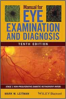 Manual for Eye Examination and Diagnosis 10th Edit ion