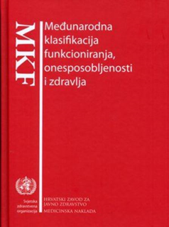 MKF – međunarodna klasifikacija funkcioniranja, onesposobljenosti i zdravlja