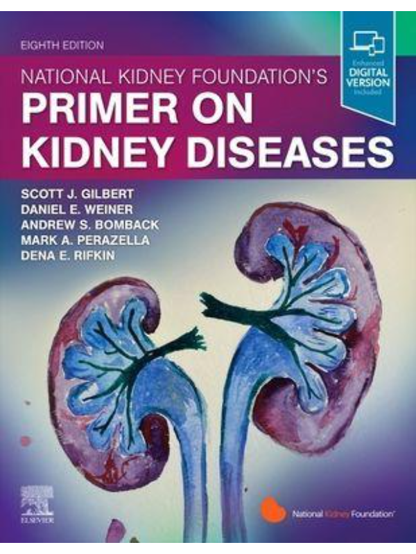 National Kidney Foundation Primer on Kidney Diseases, 8th Edition