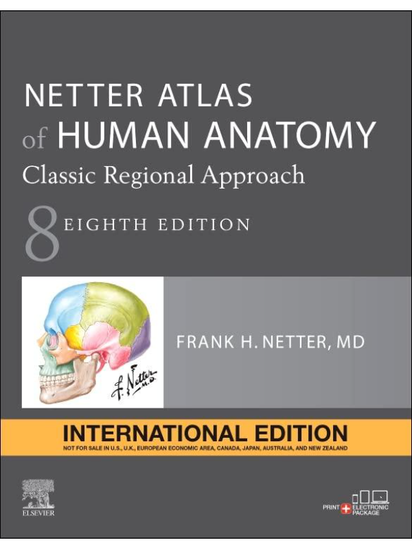 Netter Atlas Of Human Anatomy: 8th Edition, International Edition