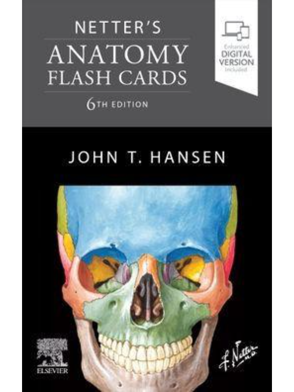 Netter’s Anatomy Flash Cards, 6th Edition