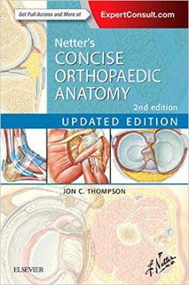 Netter’s Concise Orthopaedic Anatomy, Updated Edition