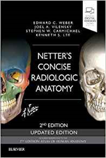 Netter’s Concise Radiologic Anatomy Updated Edition