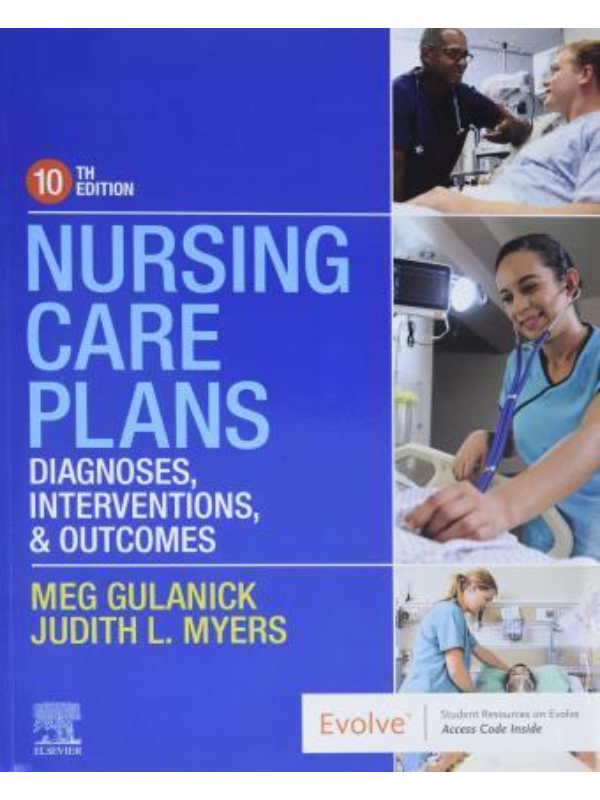 Nursing Care Plans, 10th EditionDiagnoses, Interventions, and Outcomes