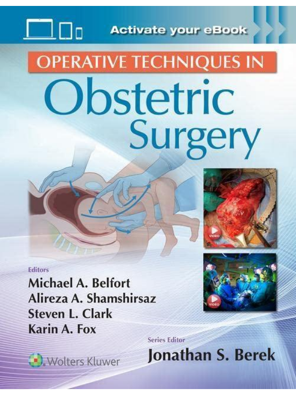 Operative Techniques in Obstetric SurgeryFirst edition