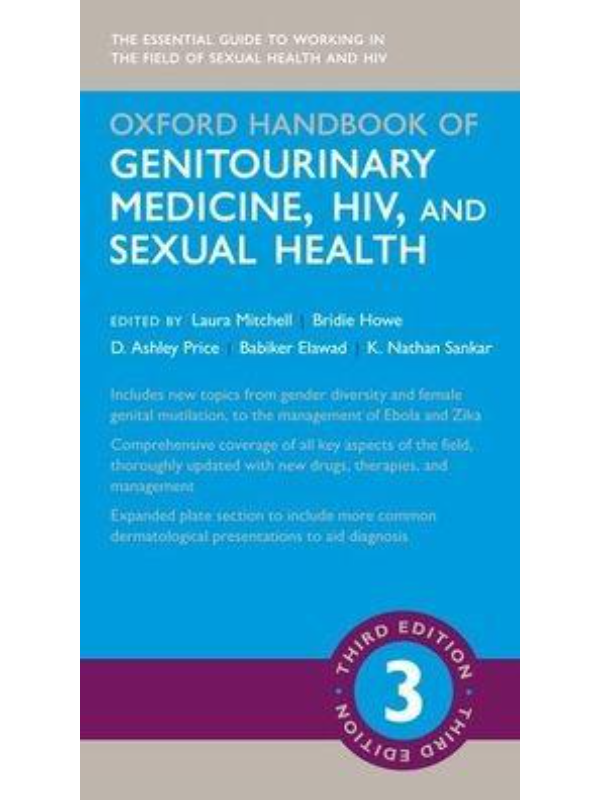 Oxford Handbook of Genitourinary Medicine, HIV, and Sexual Health