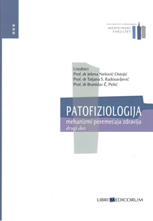 Patofiziologija : Deo 2 mehanizmi poremećaja zdravlja