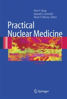 Practical Nuclear Medicine, 3 Ed