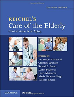 Reichel’s Care of the Elderly 7ed